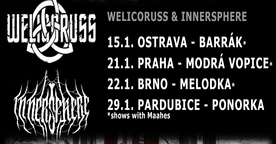 Welicoruss + Innersphere Czech Tour - Metal-Line